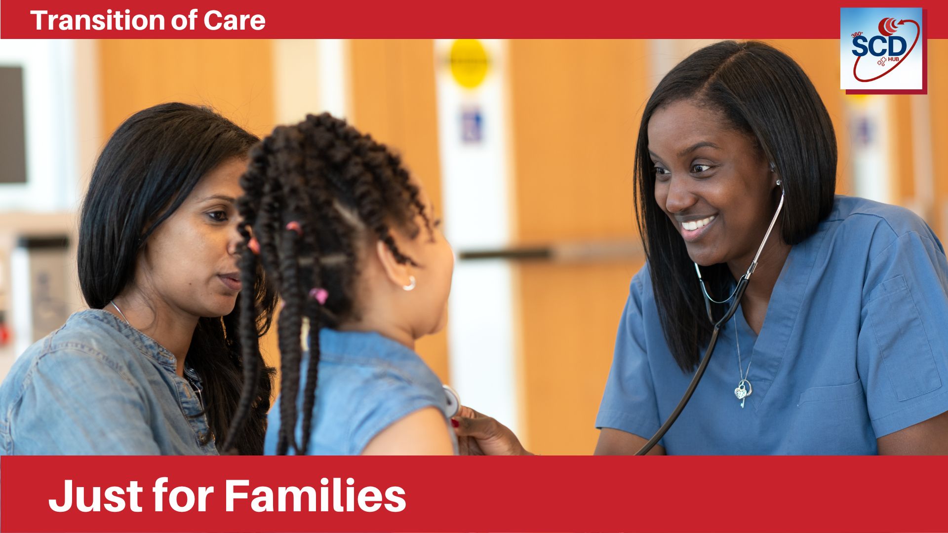 Transition of Care for Families: Basics – 360° SCD Hub